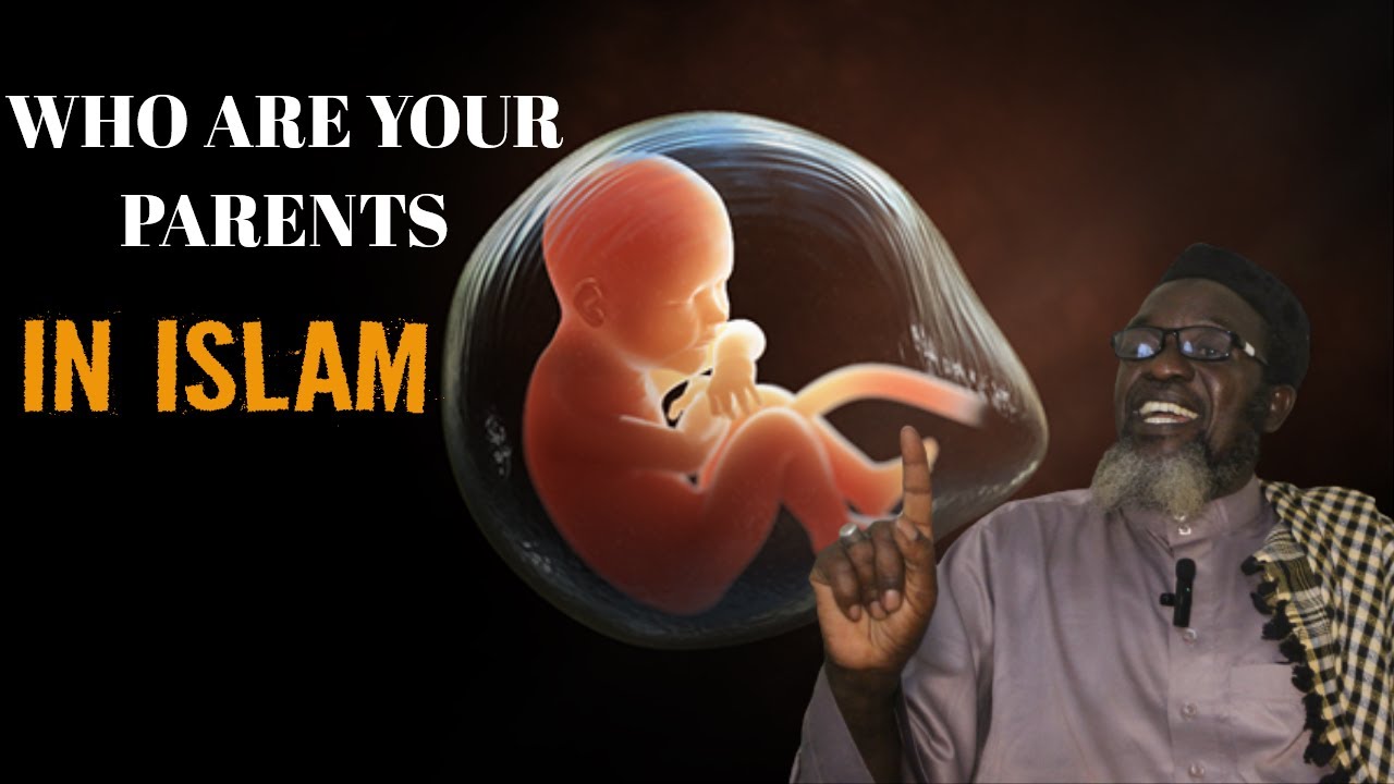 WHO ARE YOUR PARENTS IN ISLAM BY OUSTASS IMAM AHMAD JATTA - YouTube