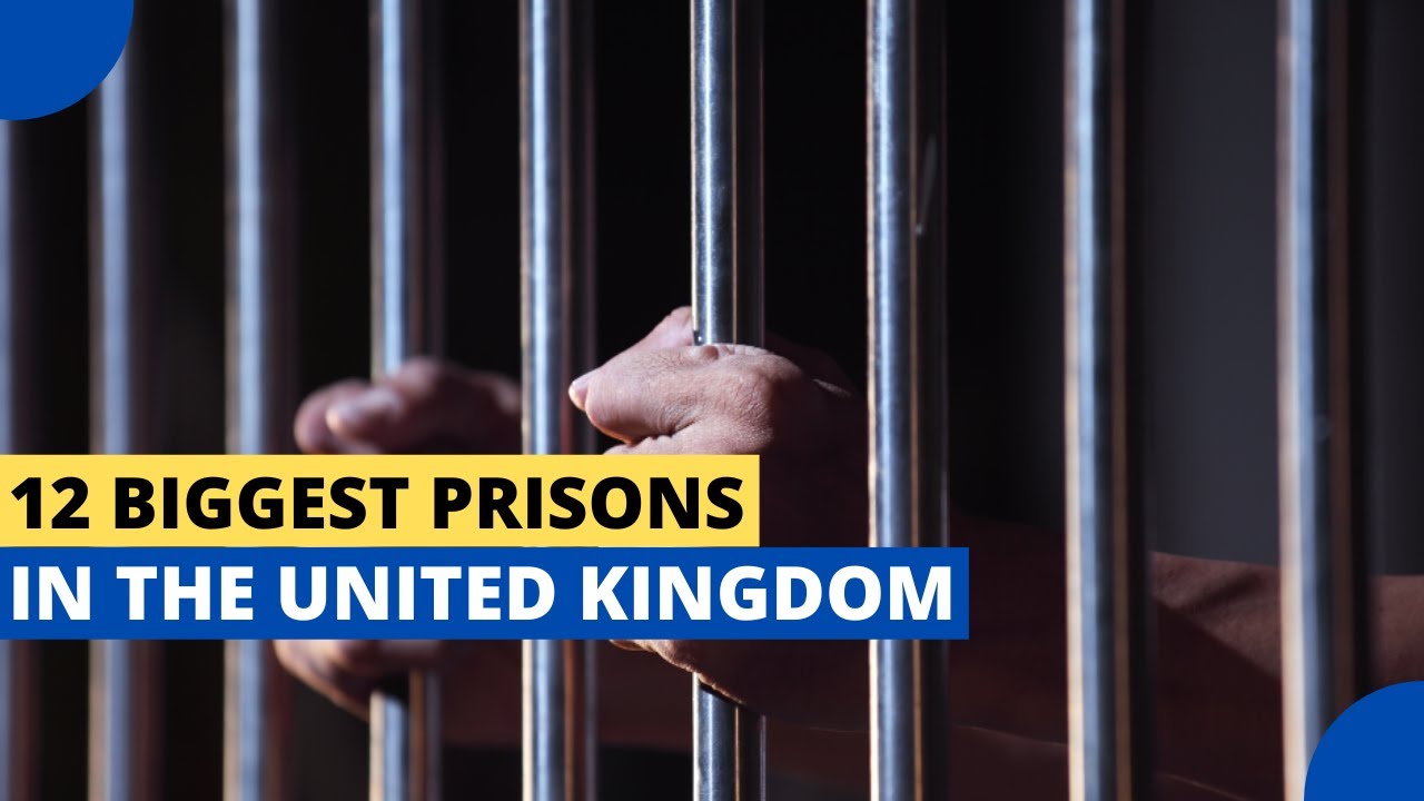 12 Biggest Prisons in the United Kingdom - YouTube