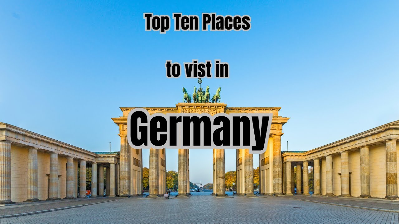 Top Ten Places to Visit in GERMANY| Wonders of GERMANY| Top 10 Must ...