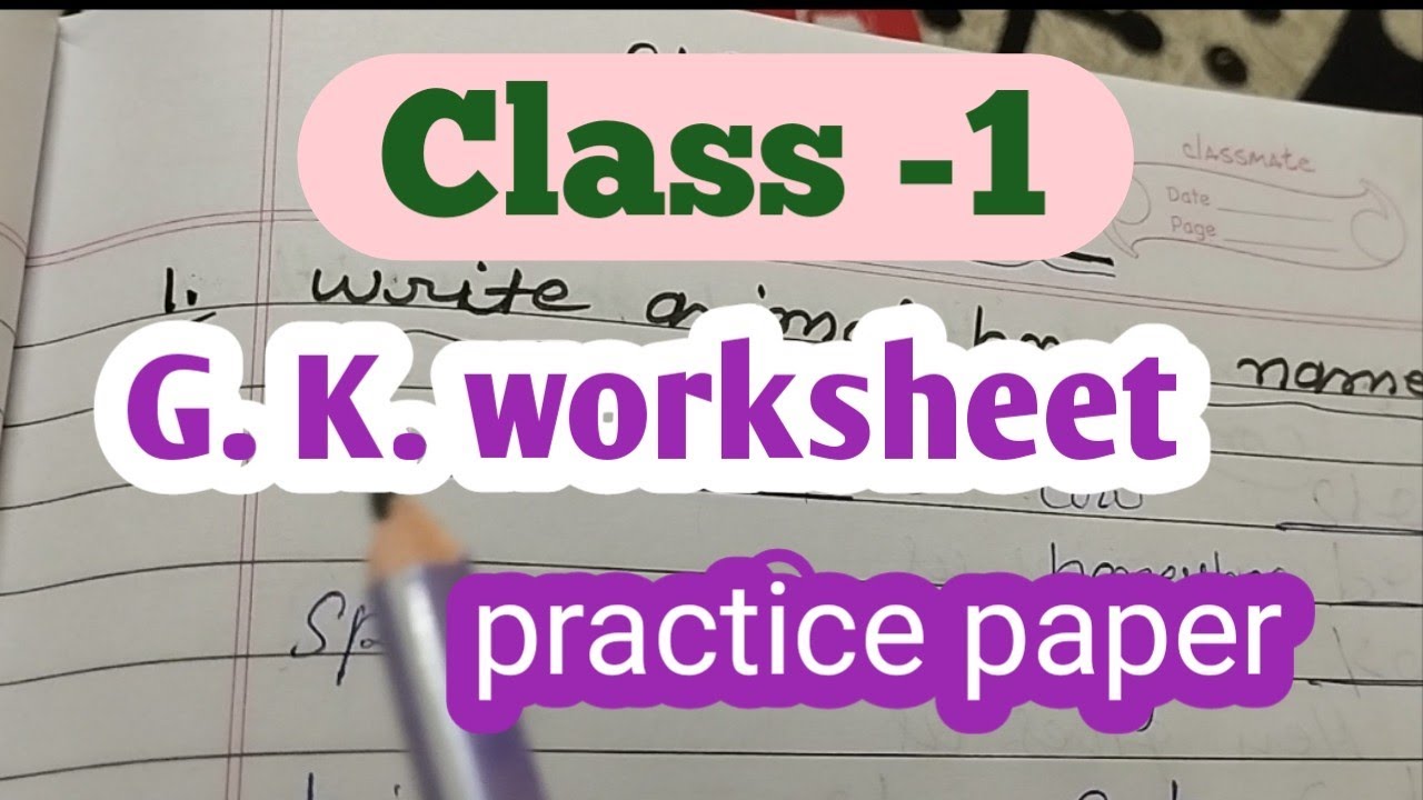 Class - 1 G. K. worksheet / exam practice paper /#class1gk #class1 ...
