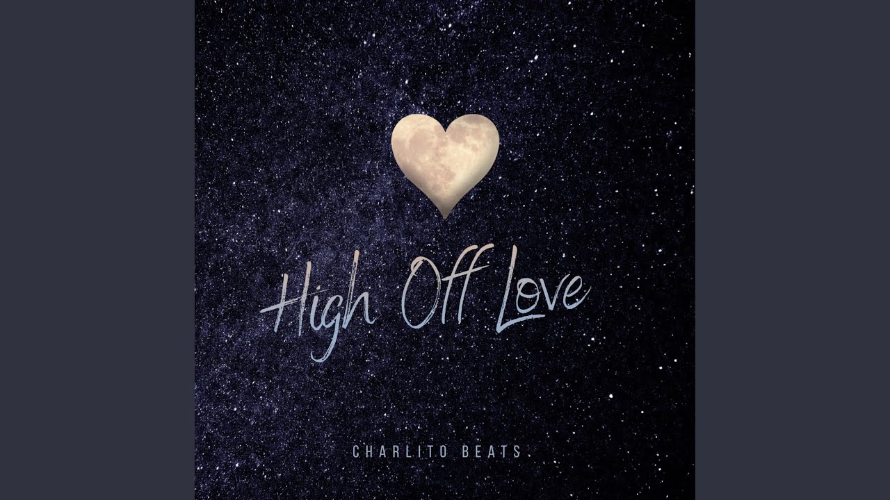 High Off Love - YouTube