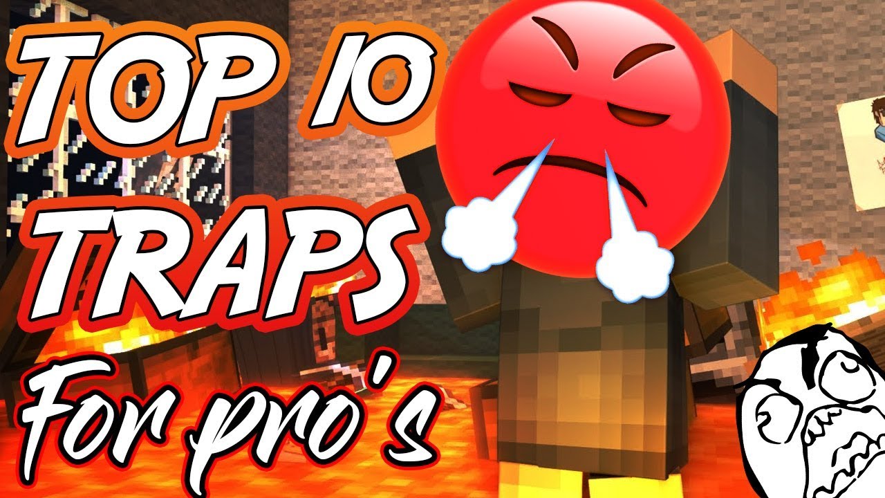 TOP 10 MINECRAFT TRAPS FOR A PRO - BEST MINECRAFT TROLLS EVER - YouTube