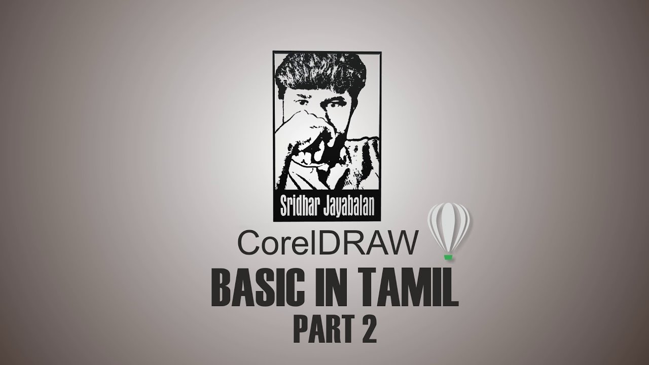 Coreldraw Basic Tutorial Tamil Part 2 Youtube