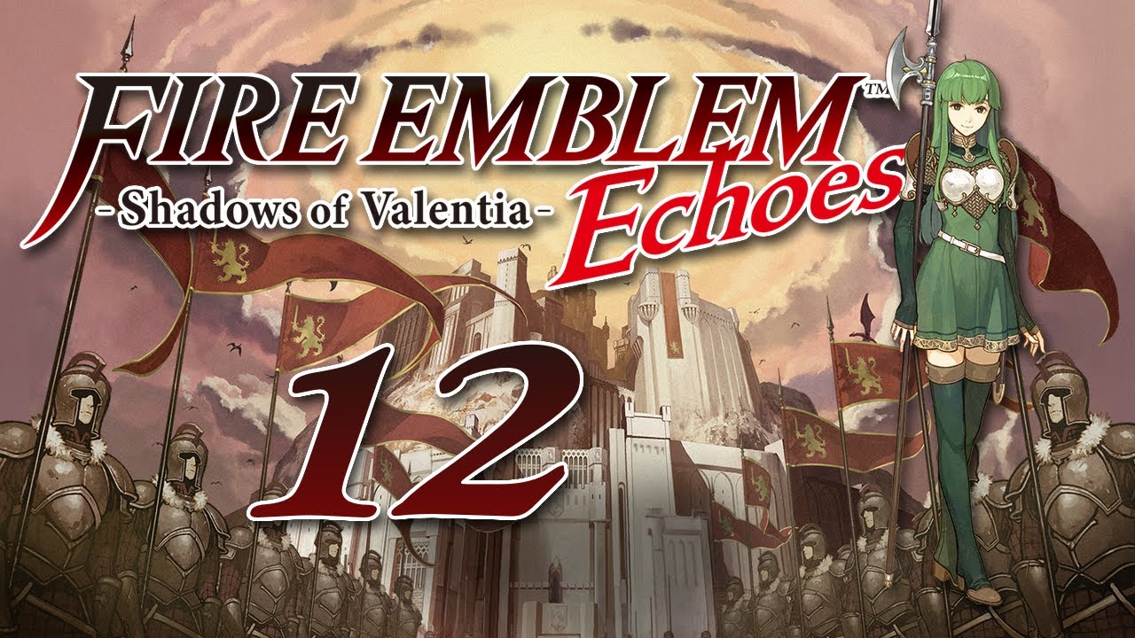 Fire Emblem Echoes: Shadows of Valentia #12 - Delta-Attacke! - YouTube