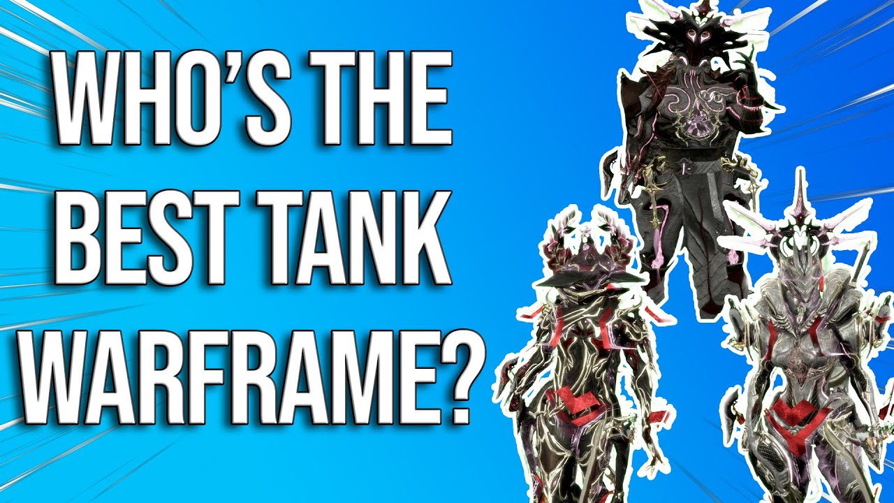 Best Tank Warframe Tier List (2024) - YouTube