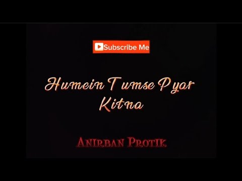 Humein Tumse Pyar Kitna🥀|| Kishore Kumar || RD Burman || Anirban Protik #trending #viral # ...