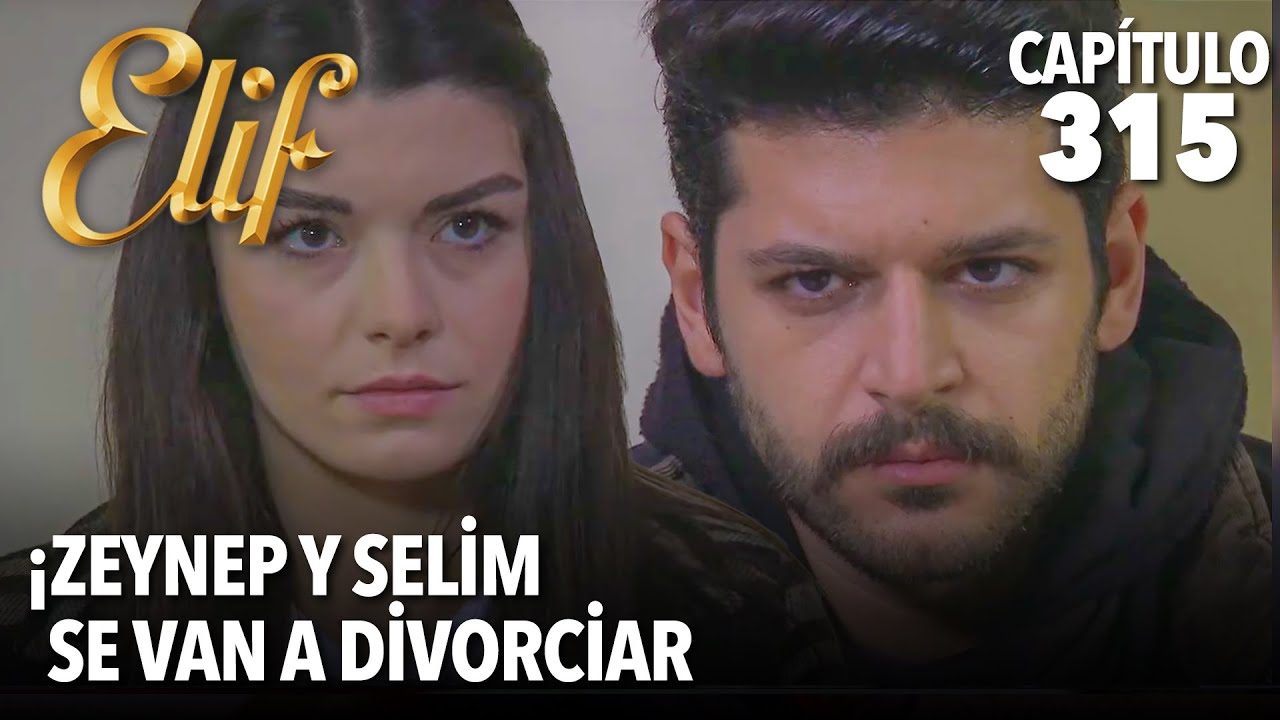 ¡Zeynep y Selim se van a divorciar! | Elif Capítulo 315 - YouTube
