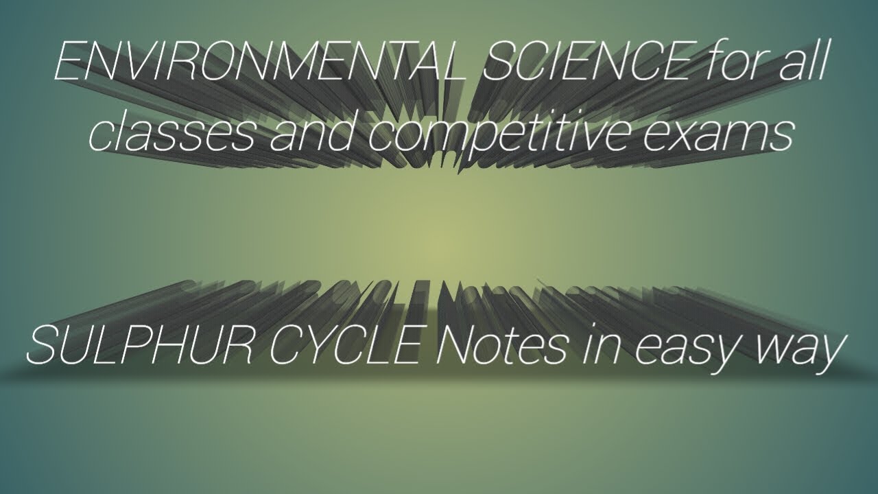 Sulphur Cycle | Sedimentary Cycle | Biogeochemical Cycle ...