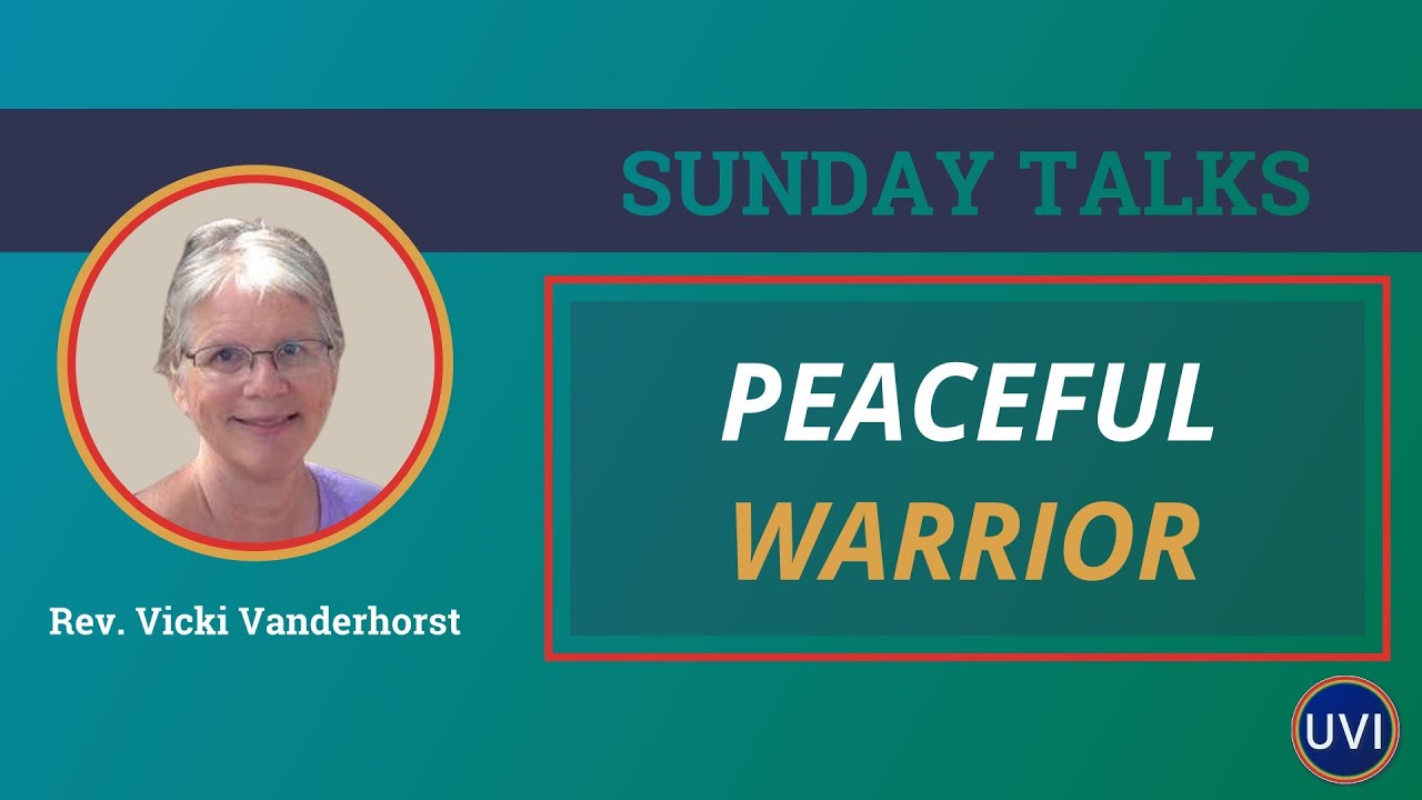 Peaceful Warrior | Rev. Vicki Vanderhorst - YouTube