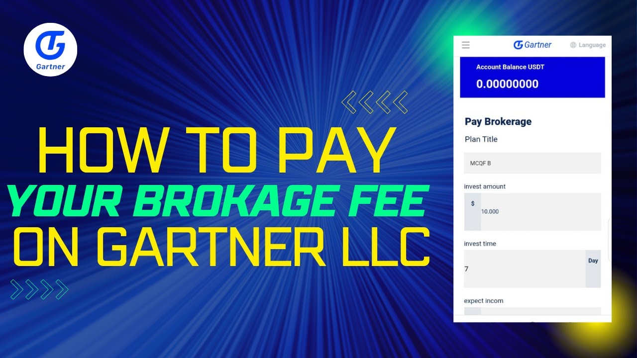 HOW TO PAY YOUR BROKAGE FEE ON GARTNER LLC - YouTube
