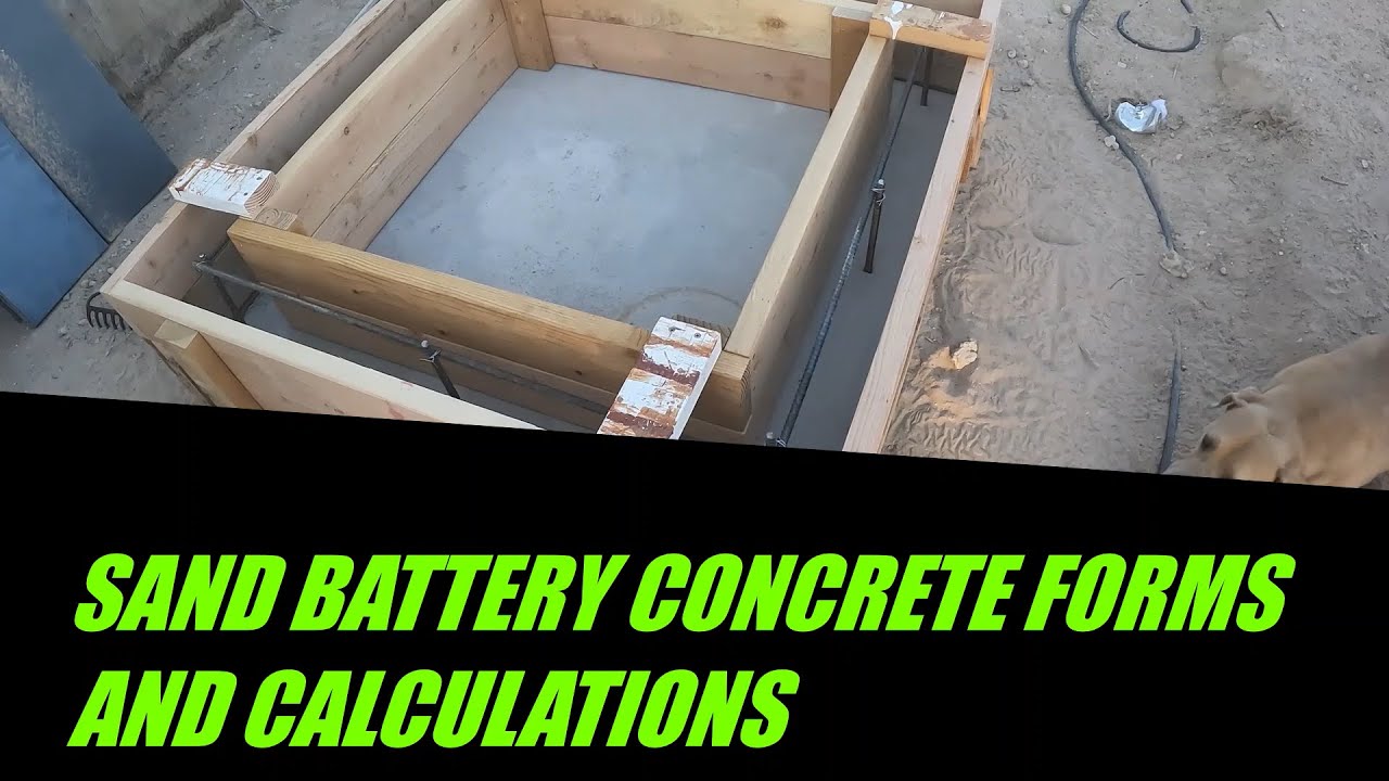 Sand Battery Concrete Forms and Calculations E94 - YouTube