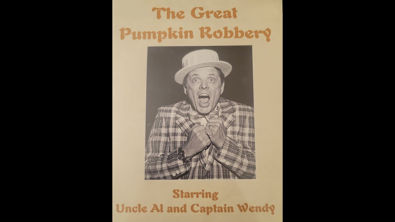 Uncle Al - The Great Pumpkin Robbery - YouTube