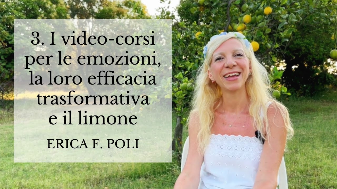 Erica F. Poli – 3. I video-corsi per le emozioni, la loro efficacia ...