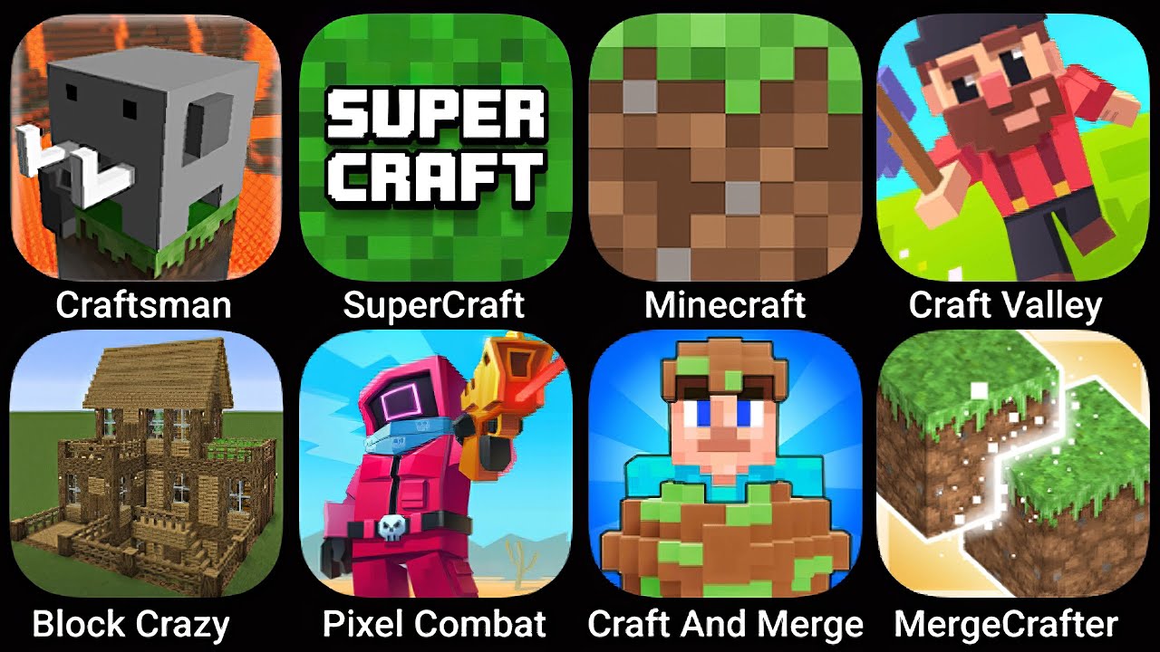 Craftsman,SuperCraft,Minecraft,Craft Valley,Block Crazy,Pixel Combat ...