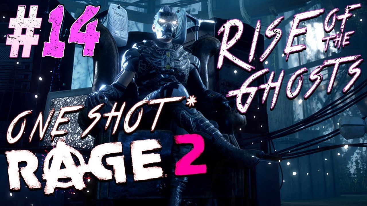 RAGE 2 DLC Rise of the Ghosts | Прохождение #14 АЙРИС С ОДНОГО УДАРА ...
