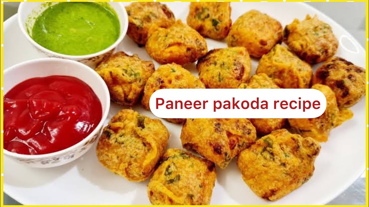 How to make paneer pakoda || लज़ीज़ पनीर पकोड़ा बनाने का तरीका | Paneer ...