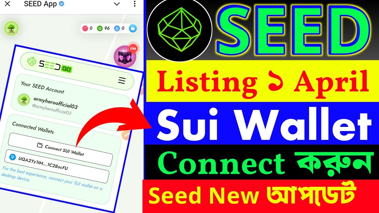 Seed Listing date 1 April || Sui wallet Connect || Sui তাড়াতাড়ি কানেক্ট করুন || Seed New ...