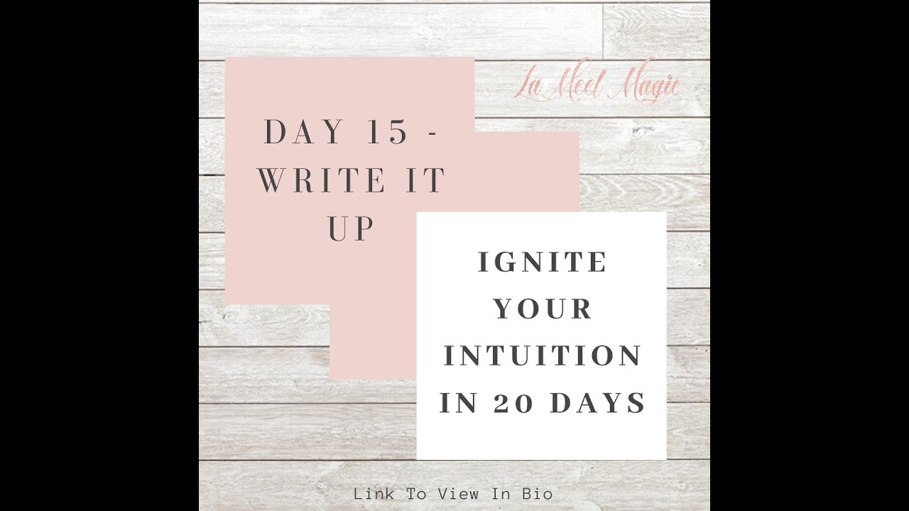 Ignite Your Intuition Day 15 - YouTube