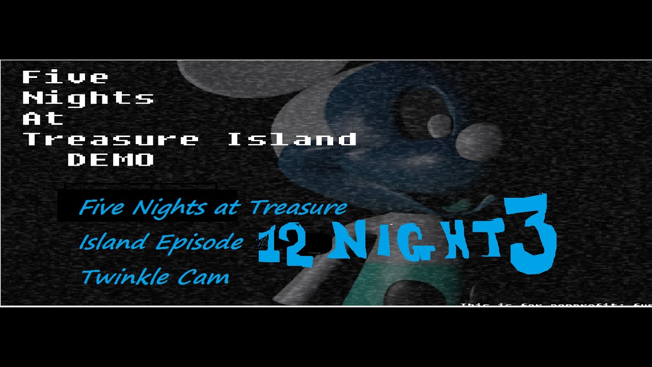 Five Nights at Treasure Island Demo Episode 12 Night 3 Extra Pirate ...