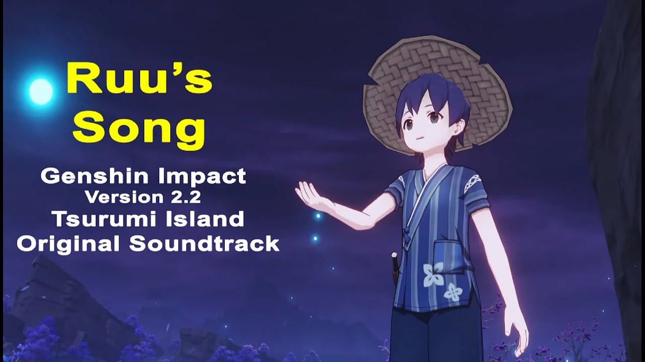 Ruu's Song - Genshin Impact 2.2 OST - YouTube Music