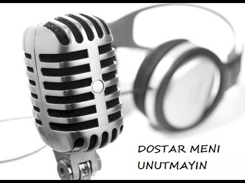 DOSTAR MENI UNUTMAYIN