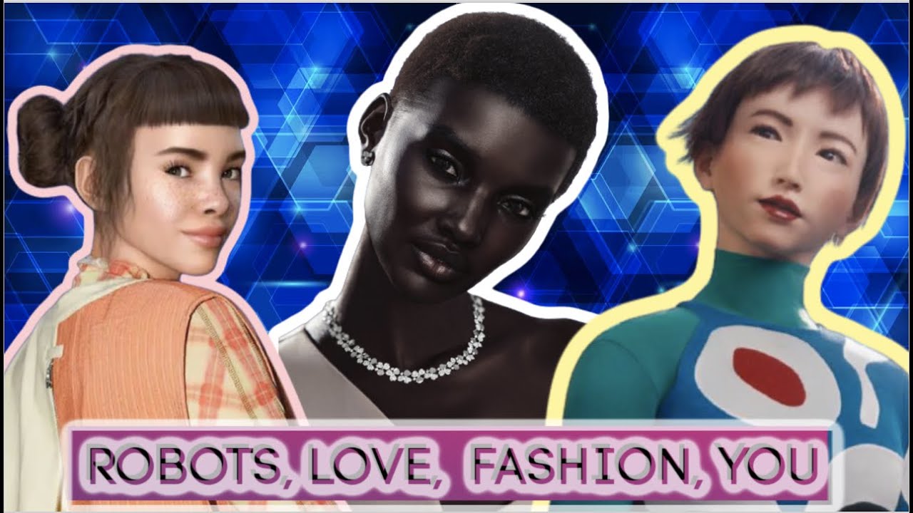 ROBOTS IN VOGUE | FASHION TECHNOLOGY - YouTube