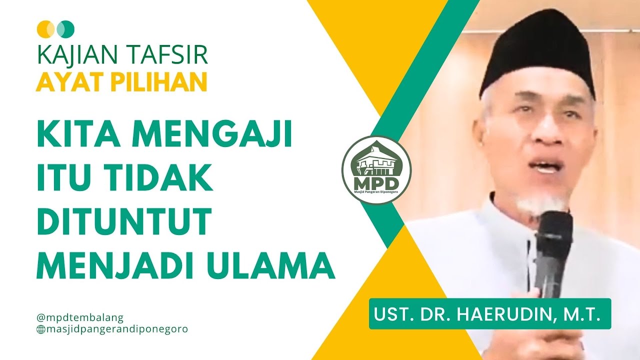 Kajian Tafsir Ayat Pilihan - Definisi Ulama' dalam Al-Qur'an || Ust. Dr ...