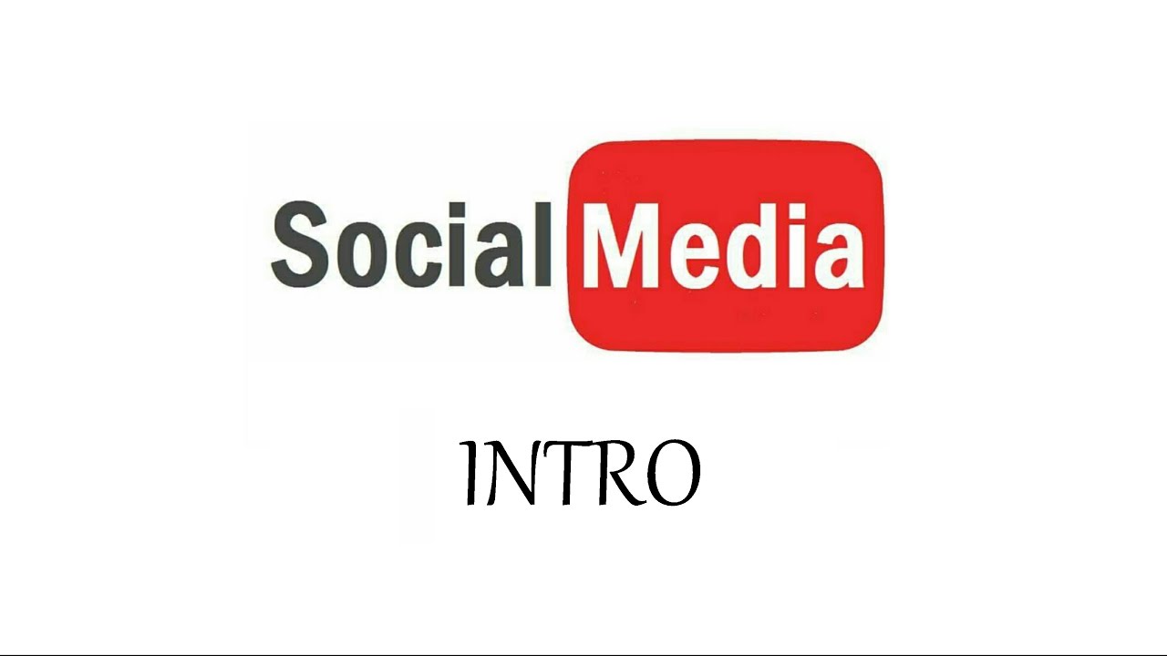 Social Media: Intro - YouTube