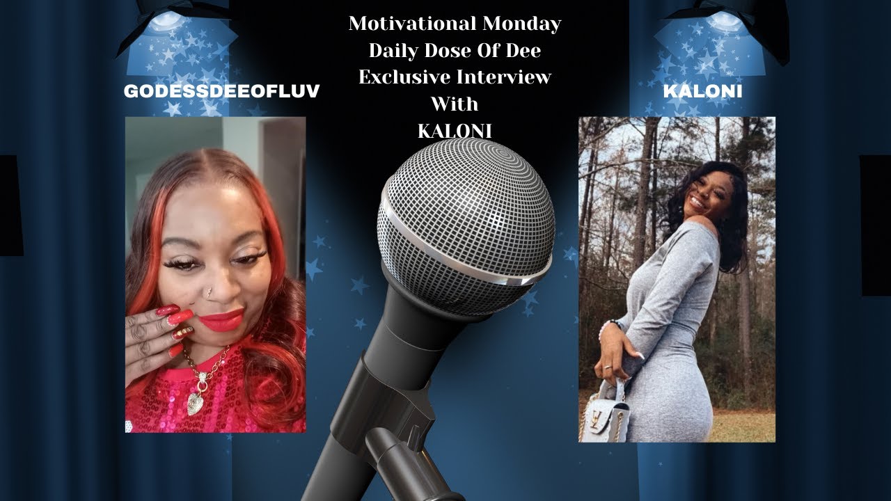 🎤🗣️💗🏘️ TLP Presents Motivational Monday Exclusive Interview With KALONI ...