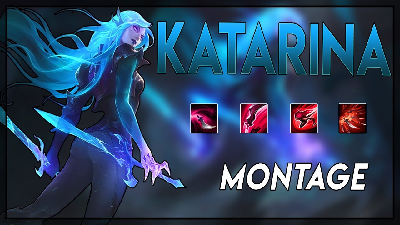 Katarina Montage "Best Katarina Plays" | League of Legends - 2018 - YouTube