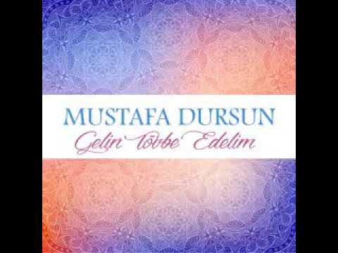 Mustafa Dursun ya Rabbim