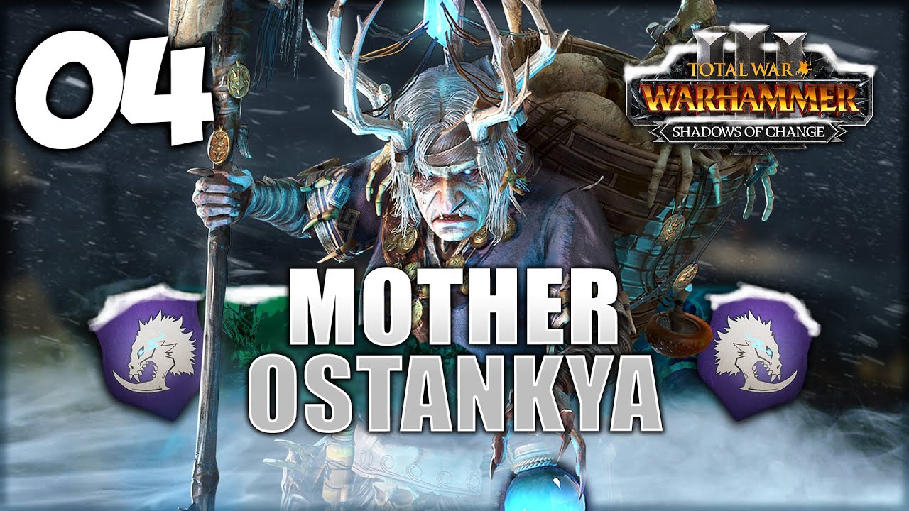 VICTORY THROUGH DEFEAT?! Total War: Warhammer 3 - Mother Ostankya [IE ...