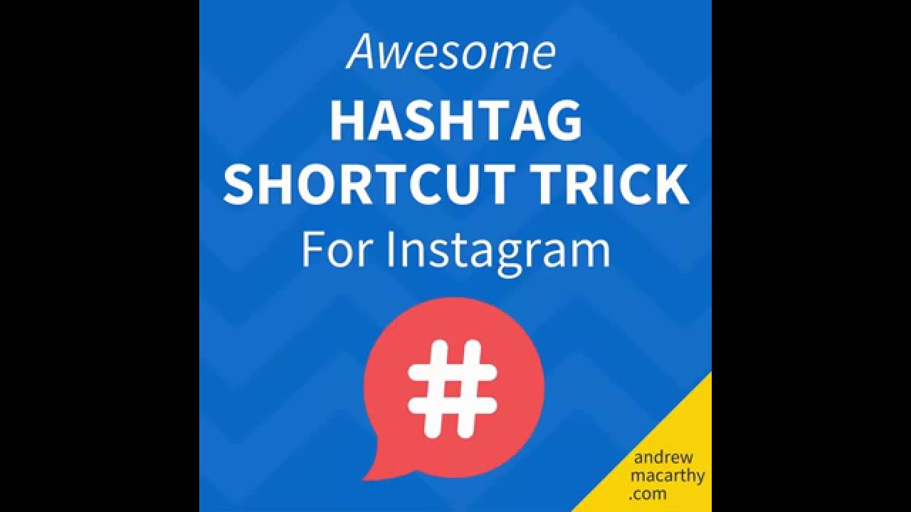 Awesome Hashtag Shortcut Trick for Instagram - YouTube
