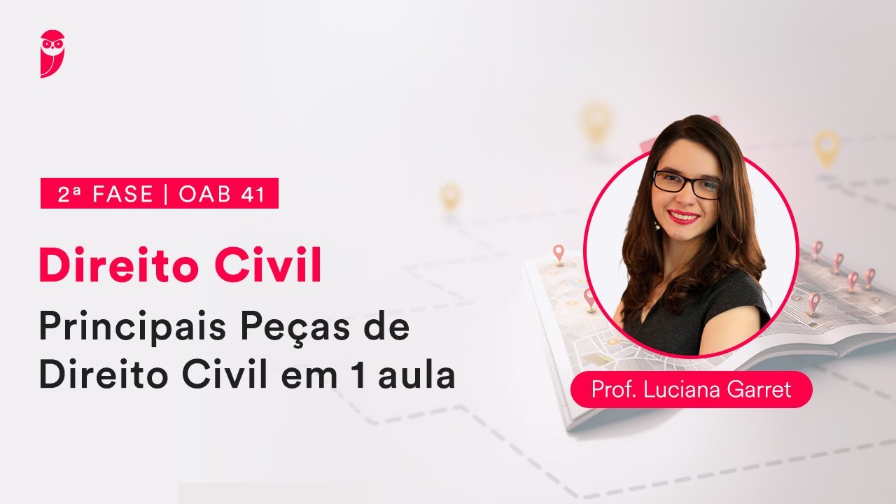 2ª Fase - OAB 41 - Direito Civil - Principais Peças de Direito Civil em ...