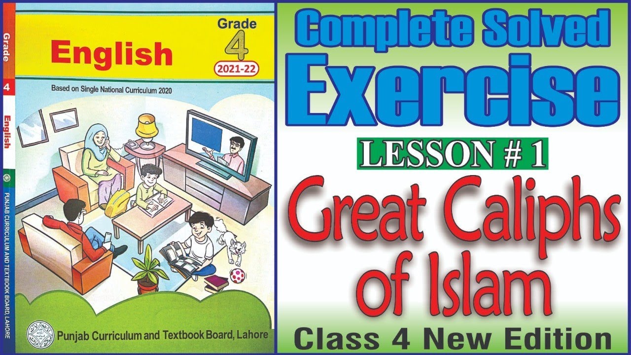 Great Caliphs of Islam | Exercise Lesson No.1 | English Class 4 | @The ...