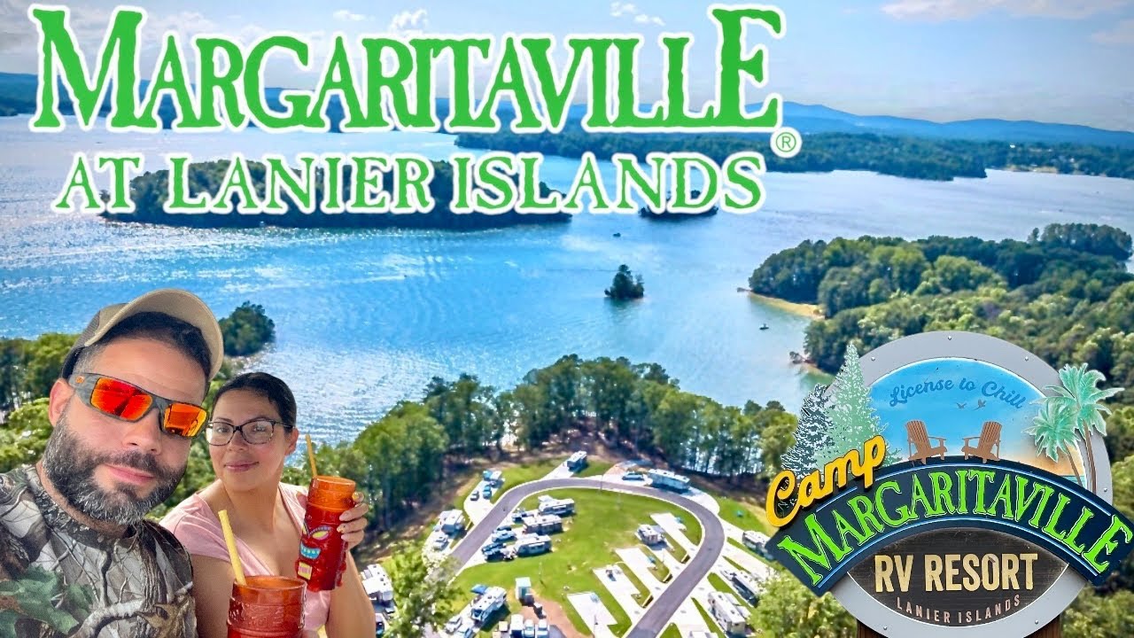 Margaritaville Rv Resort Lake Lanier Georgia - YouTube
