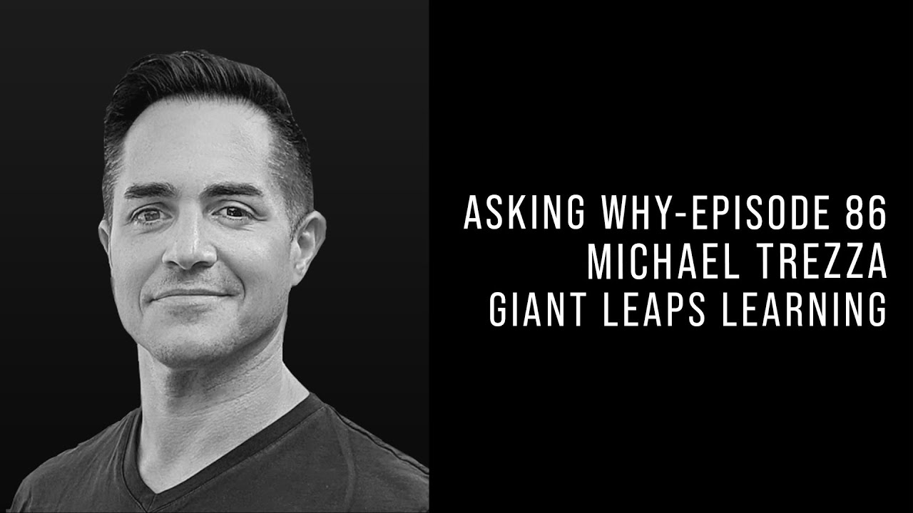 EPISODE 86 | MICHAEL TREZZA | GIANT LEAPS LEARNING - YouTube