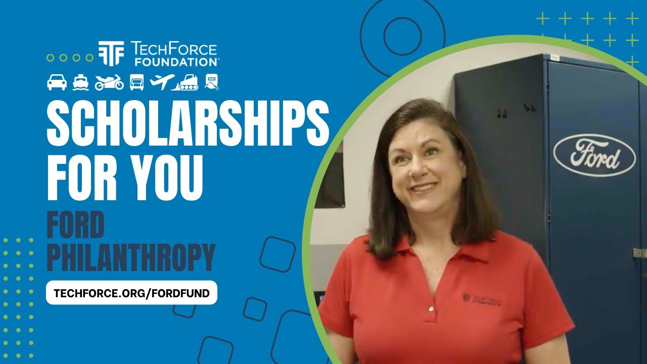 Scholarships For You | Ford Philanthropy | TechForce - YouTube