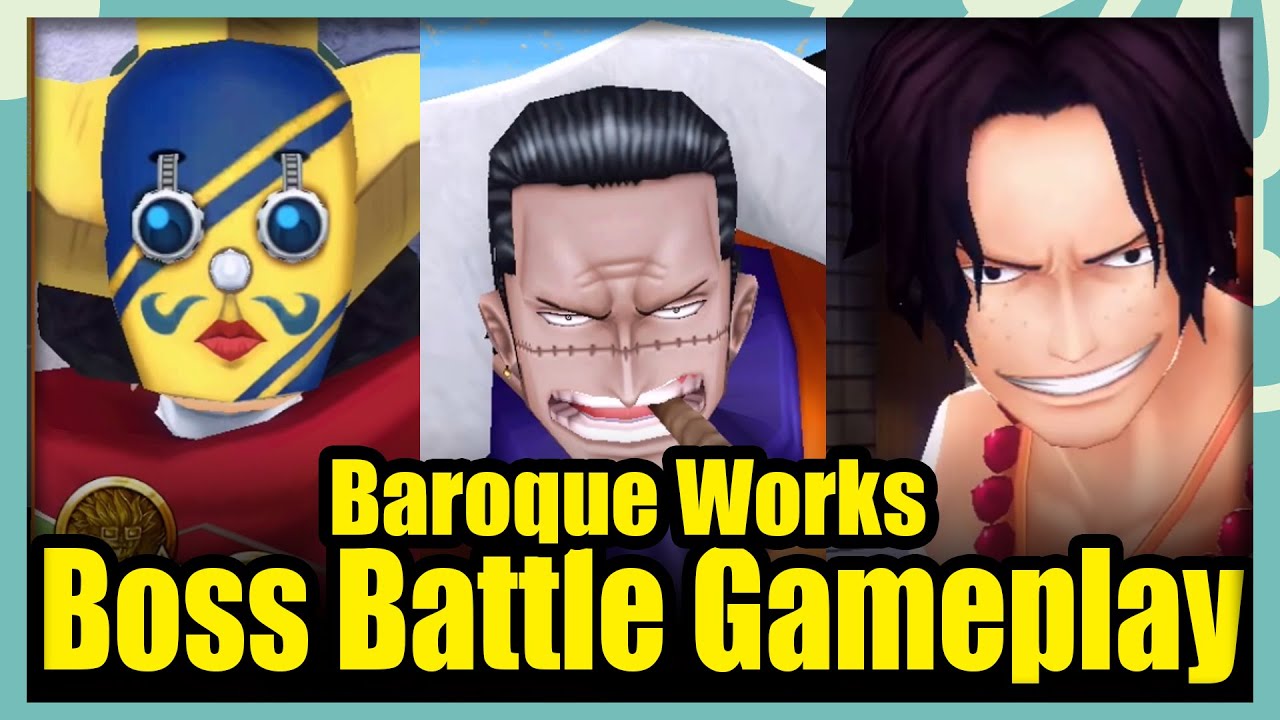 Baroque Works Boss Battle Gameplay【One Piece Bounty Rush OPBR 】 - YouTube