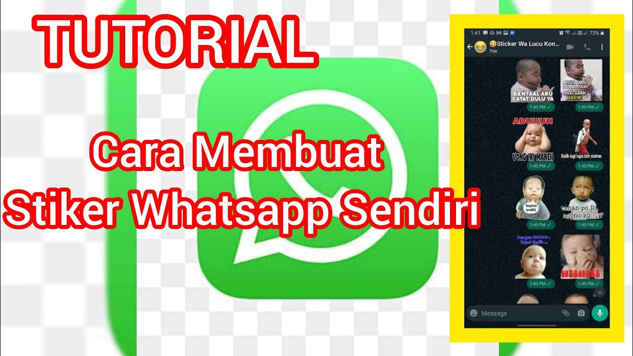 TUTORIAL CARA MEMBUAT STIKER WHATSAPP SENDIRI. HOW TO MAKE WHATSAPP ...