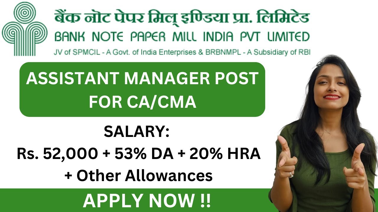 BANK NOTE PAPER MILL INDIA PVT. LTD. || CA/CMA || GOVERNMENT JOB ...