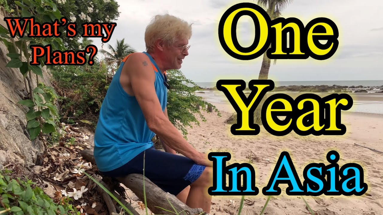 Retired one Year In Asia Hows It Going? 👍👎 - YouTube
