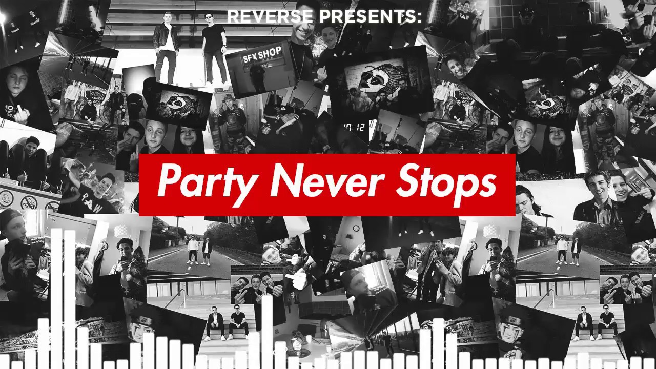 REVERSE - Party Never Stops (Original Mix) - YouTube