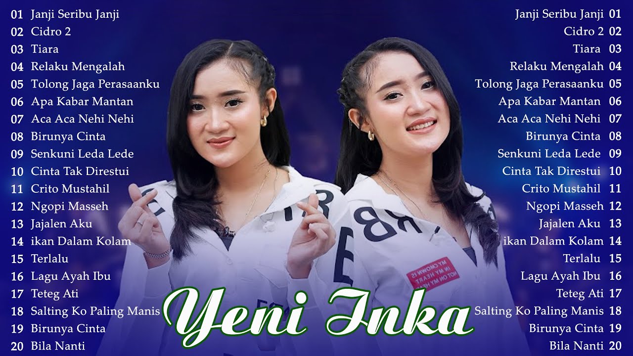 Yeni Inka Full Album Terbaru 2023 🎁 Dangdut koplo terbaru 2023: Janji ...