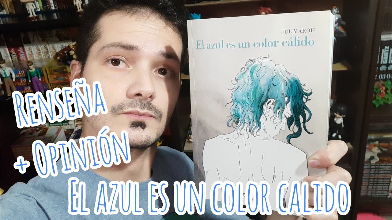 El Azul es un Color Calido | Reseña + Opinión Personal - YouTube