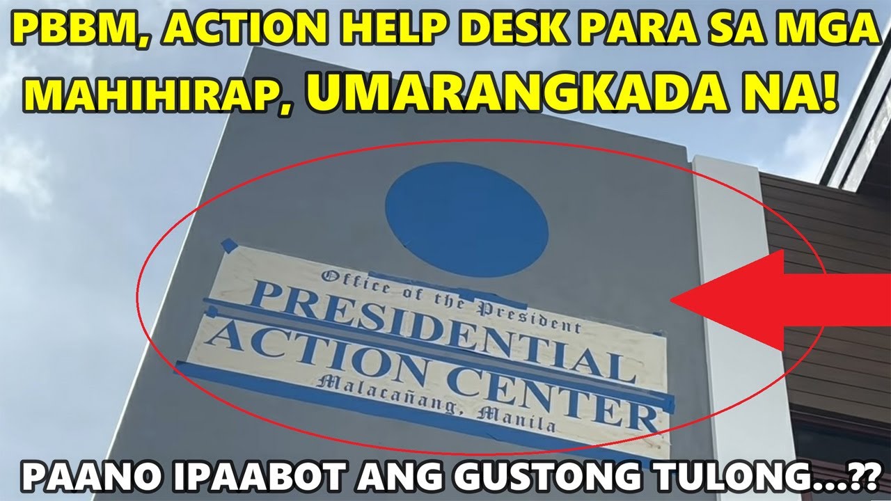 PRESIDENTIAL ACTION CENTER,UMARANGKADA NA! - YouTube