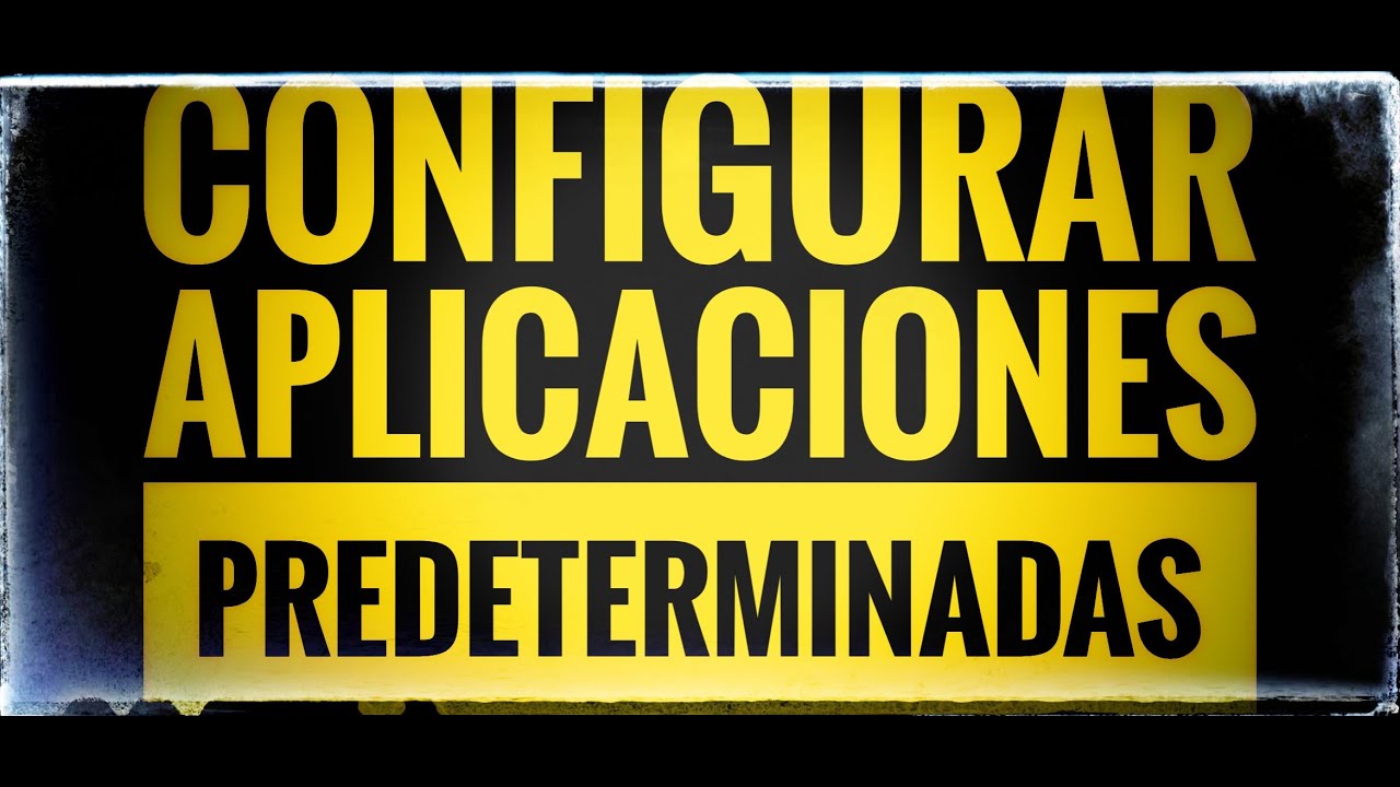 📱 Cómo configurar las aplicaciones predeterminadas en Android 📱 - YouTube