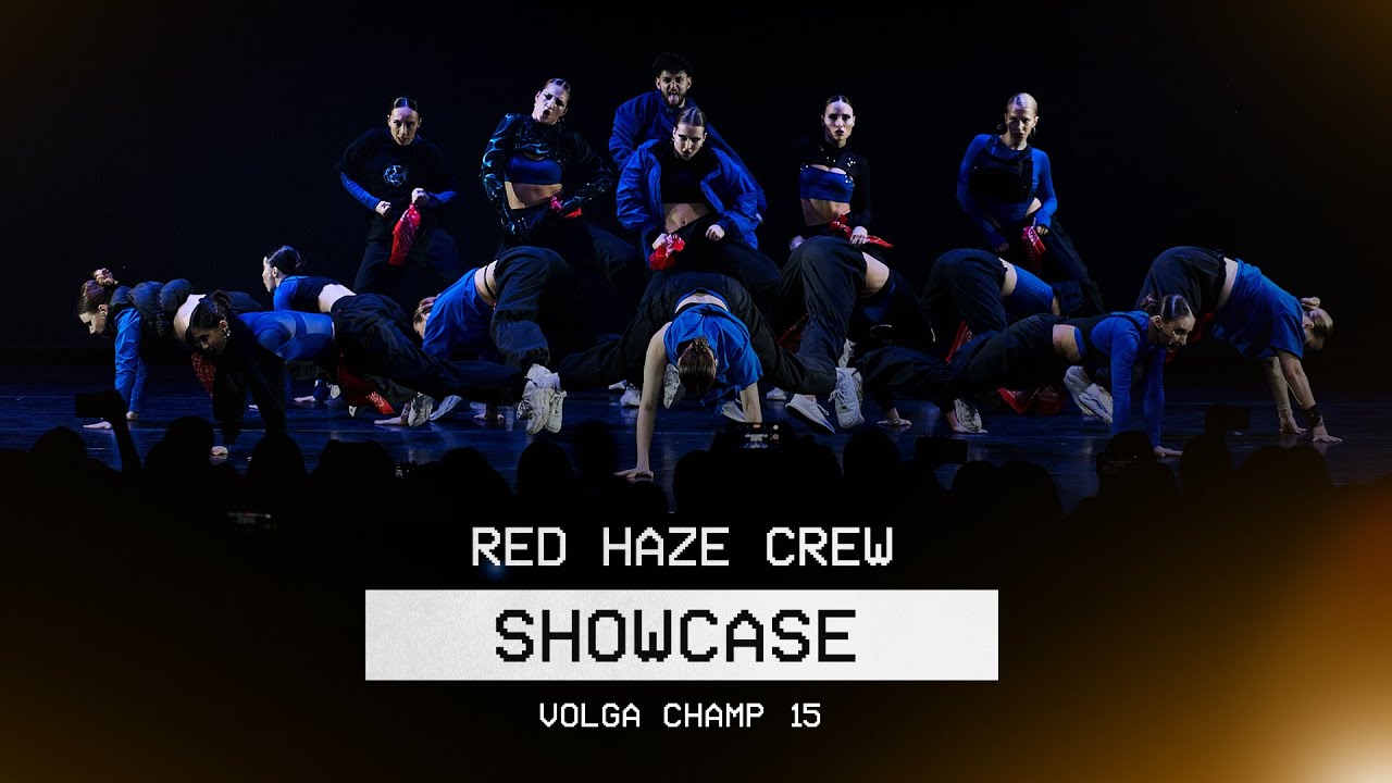 RED HAZE CREW| Showcase | VOLGA CHAMP XV - YouTube
