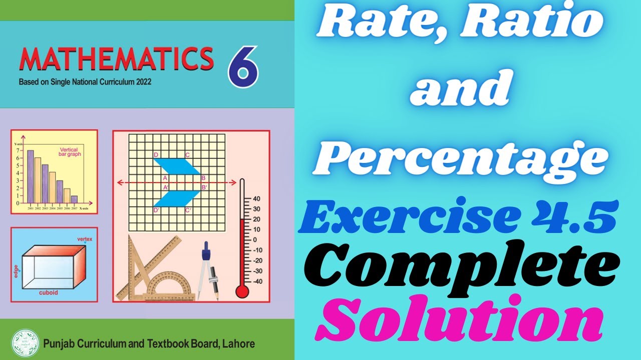 Exercise 4.5 solution || Rate, Ratio and Percentage || Class 6 new mathematics book 2023 || SNC ...