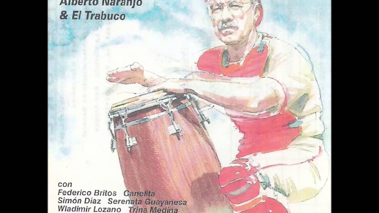 Alberto Naranjo & El Trabuco - Se Baila asi - YouTube